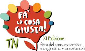 Fa' la cosa giusta! - Trentino Cultura