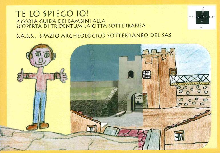 Te lo spiego io! Piccola guida dei bambini per i bambini alla scoperta ... Te lo spiego io! Piccola guida dei bambini per i bambini alla scoperta ...